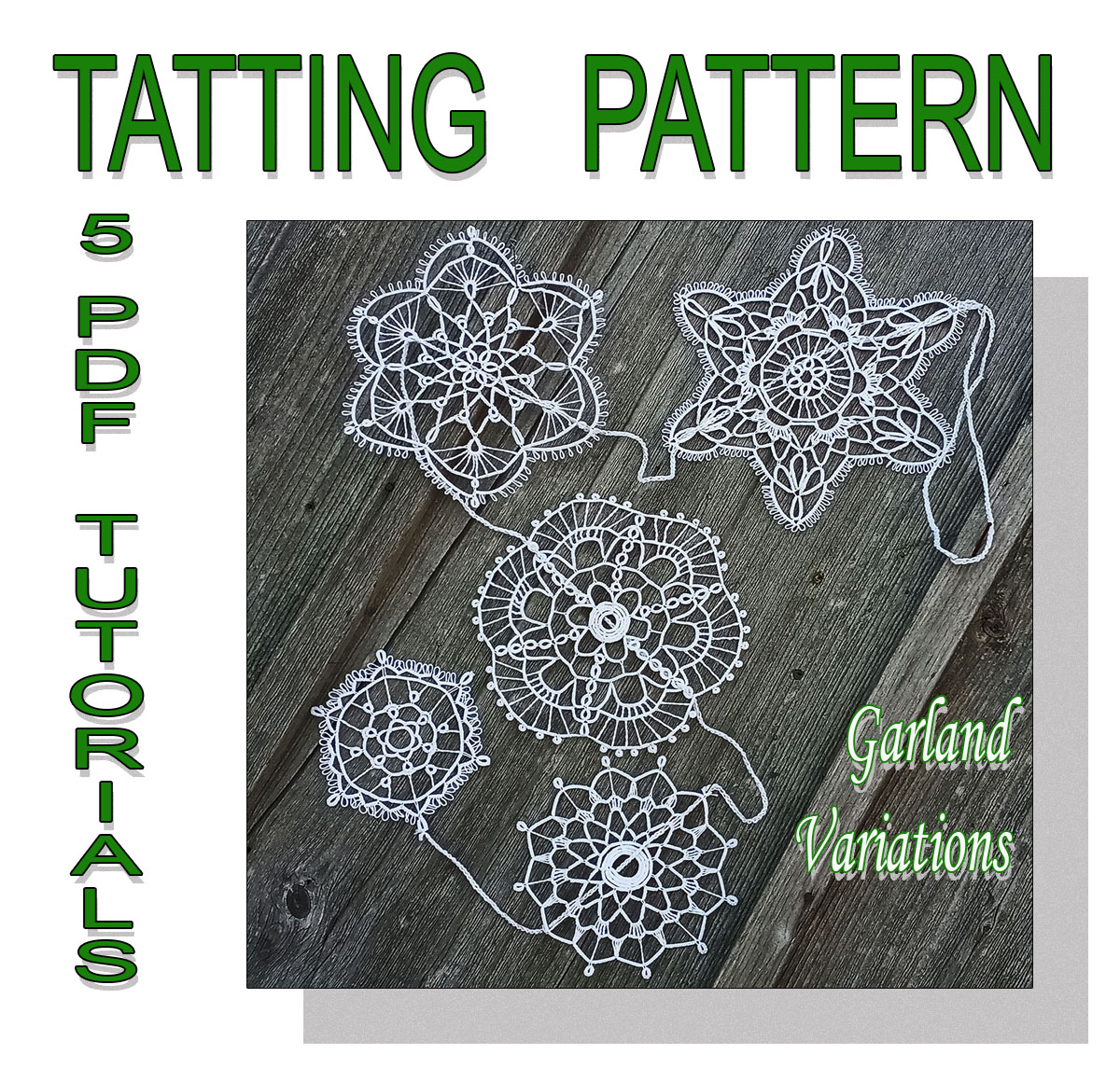 Garland Variations tatting pattern - FairyLace - Christmas tatting pattern